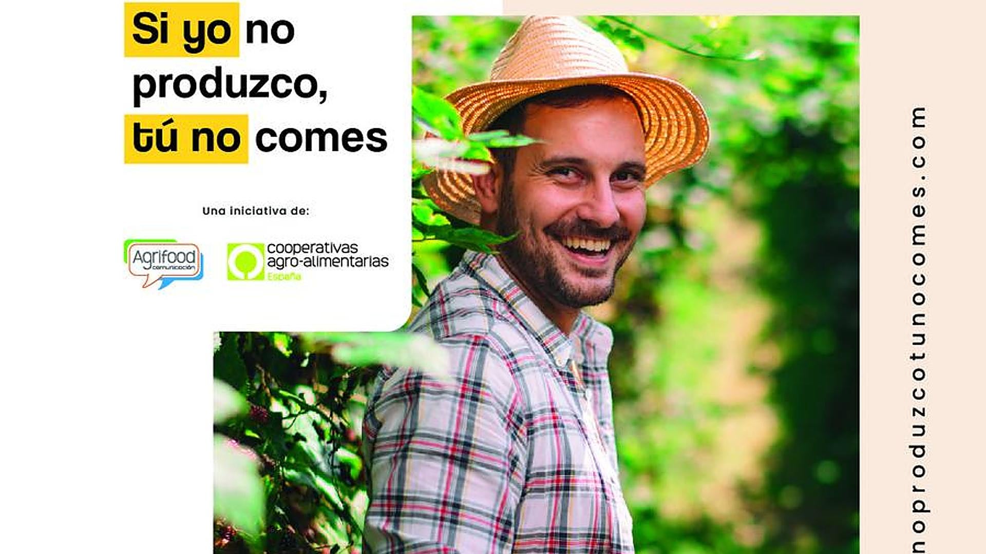 Los productores de alimentos lanzan la iniciativa 'Si yo no produzco ...