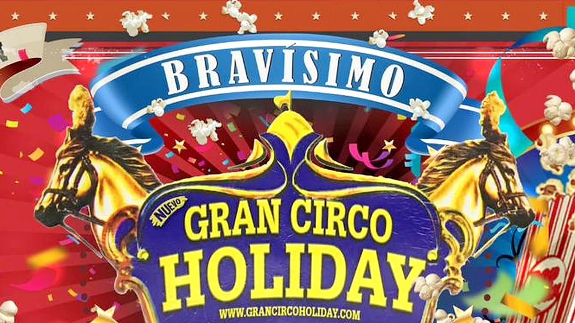 El Gran Circo Holiday llega a León capital | leonoticias.com